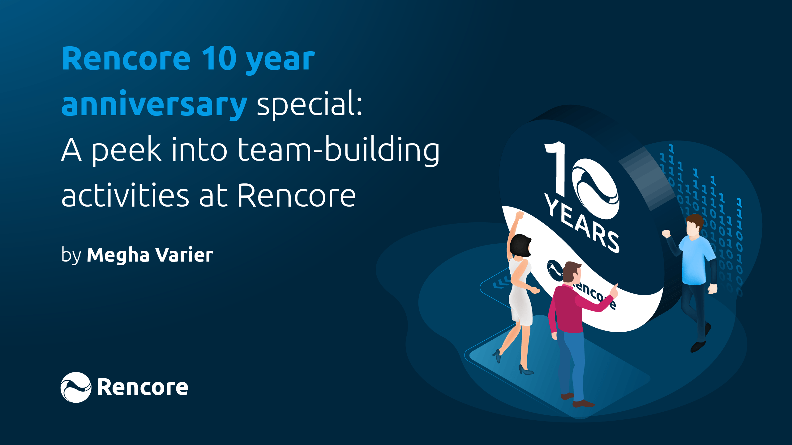 10 years of Rencore – a decade in retrospect